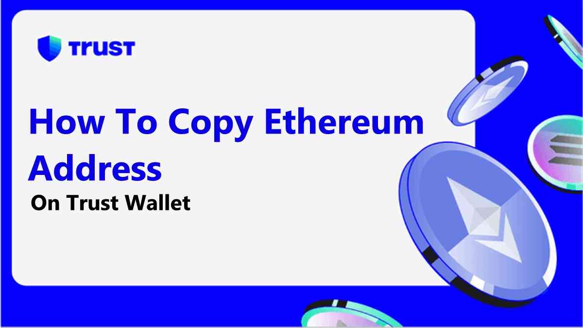 How to Copy Ethereum Address from Trust Wallet Infoguide Ghana